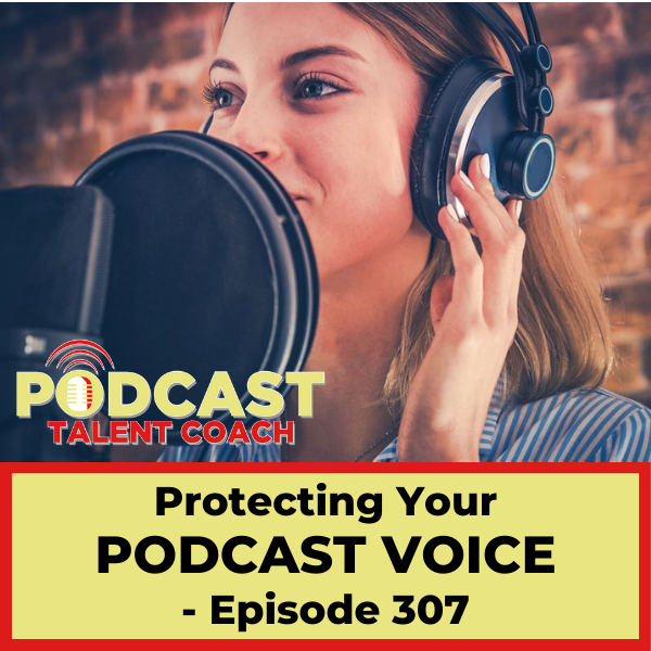 Protecting Your Podcast Voice - PTC 307 - ErikKJohnson.com